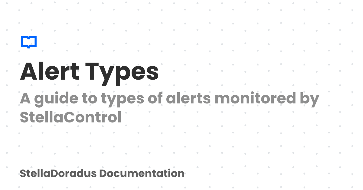 Alert Types | Stella Doradus Documentation